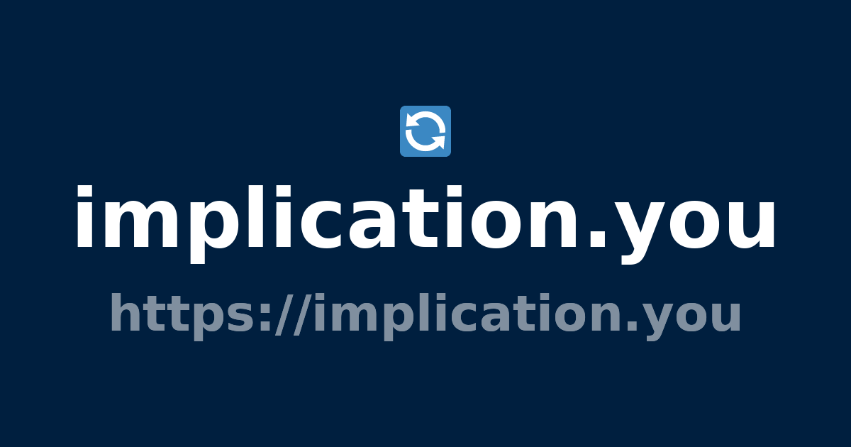 implication.you